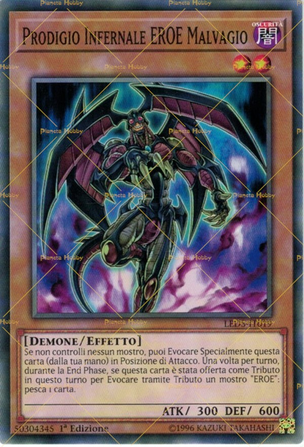 Prodigio Infernale EROE Malvagio